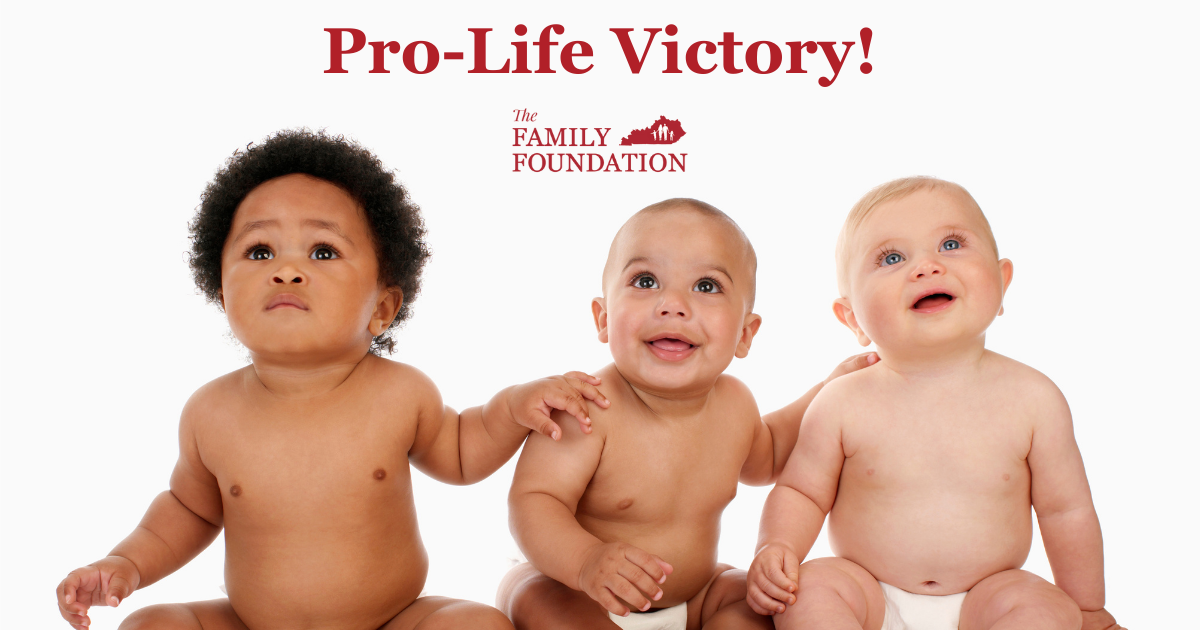 KY General Assembly Overrides Veto of HB 3, Ensuring Pro-life ...