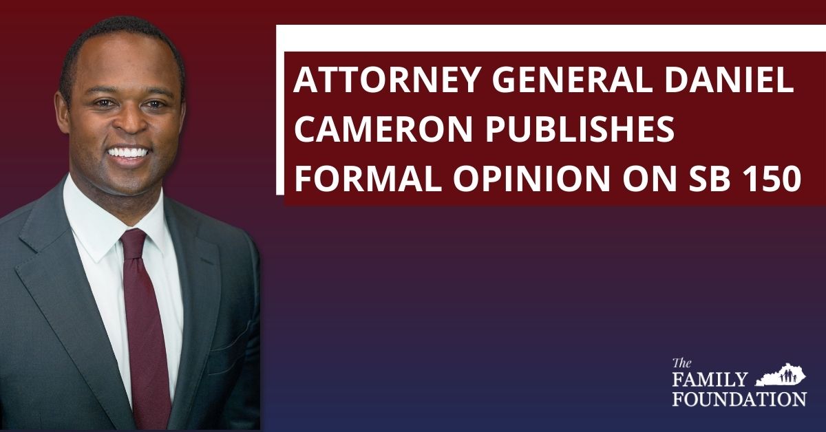 Attorney General Daniel Cameron Publishes Formal Opinion on SB 150 ...
