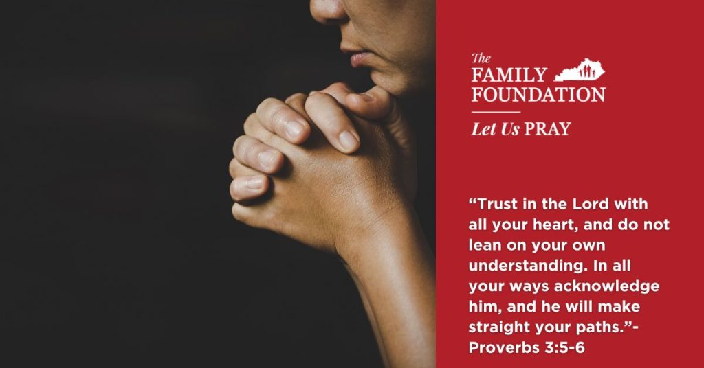 Let Us Pray: Trust in the Lord! - The Family Foundation in Kentucky