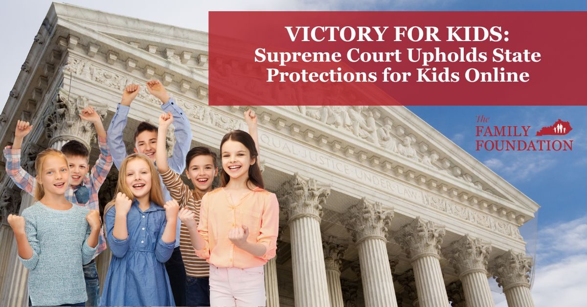 Victory for Kids! U.S. Supreme Court Upholds Protections For Children From Online Pornography ...